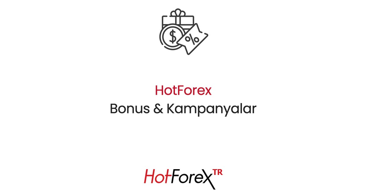 HotForex Bonus ve Promosyonlar 2024 👇 HotForex | HF Markets | HFM Türkiye